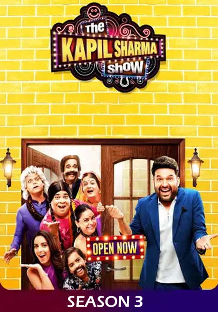 The Kapil Sharma Show Season 3 - watch episodes streaming online
